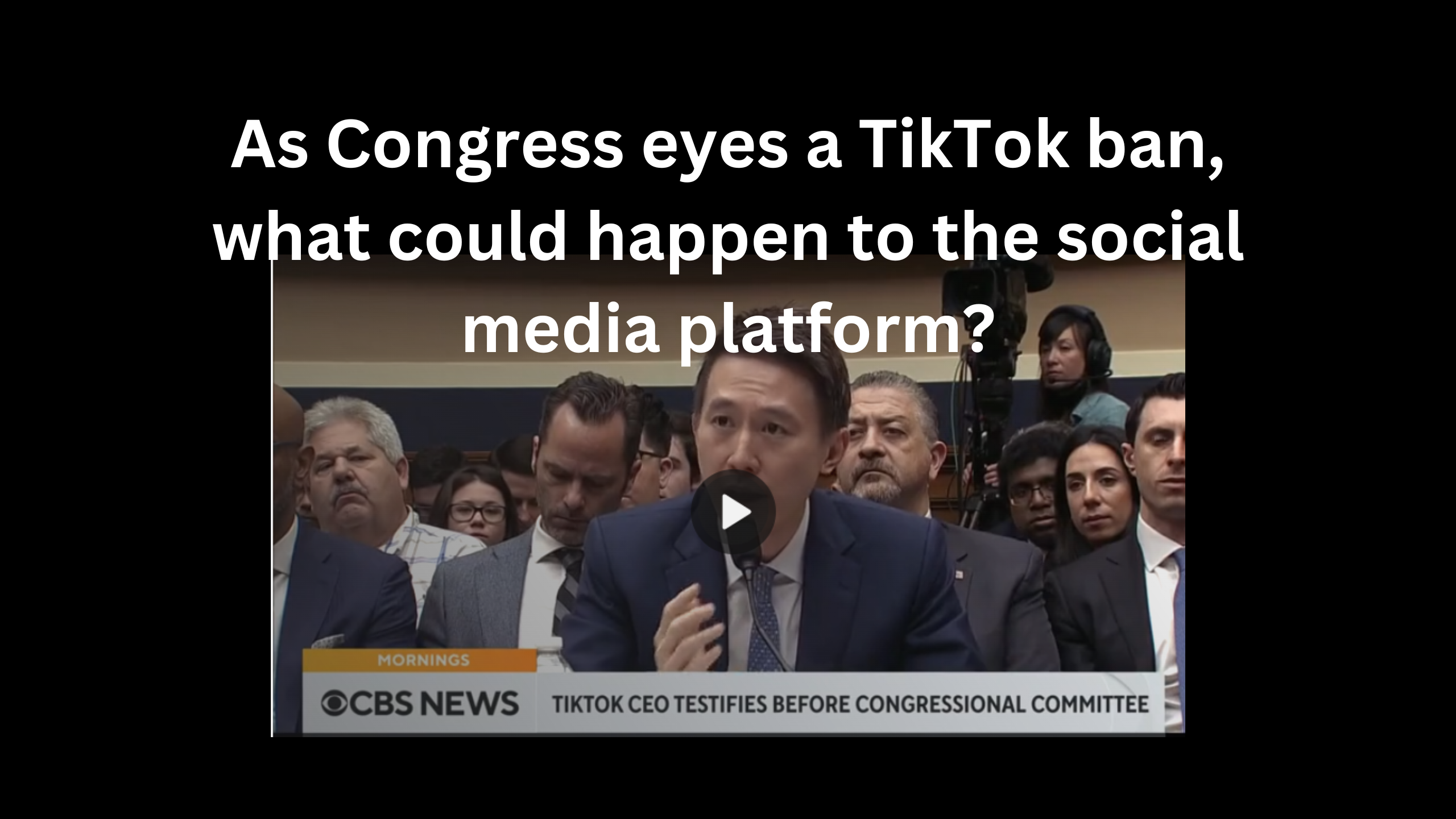 As Congress Eyes A Tiktok Ban What Could Happen To The Social
